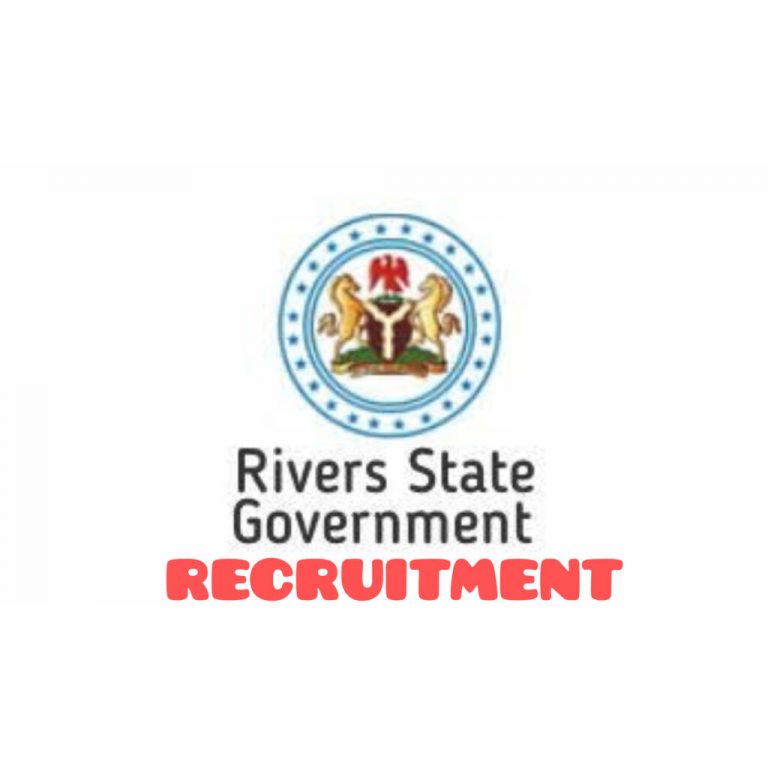 Rivers State Government Recruitment 2025/2026 Job Portal | Apply Now ...