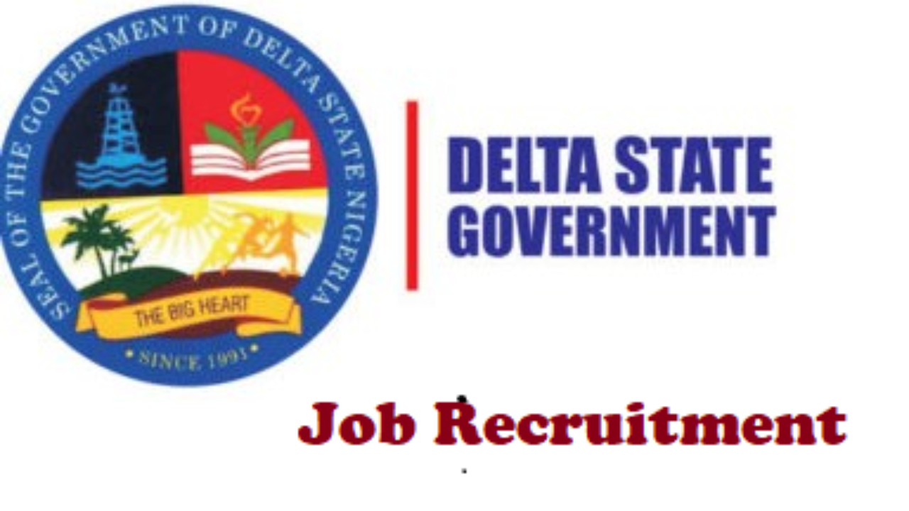 Delta State Government Recruitment 2025/2026 Apply Now – Top Nigerian Jobs