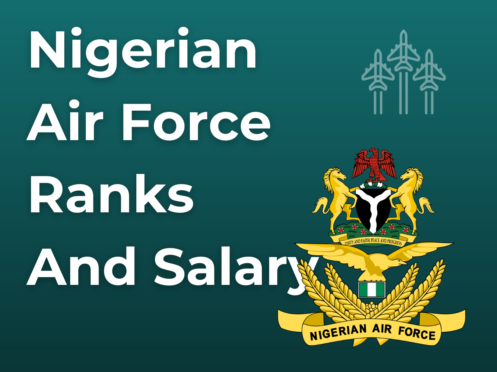 Nigerian Air Force Ranks and Salary Structure – Top Nigerian Jobs
